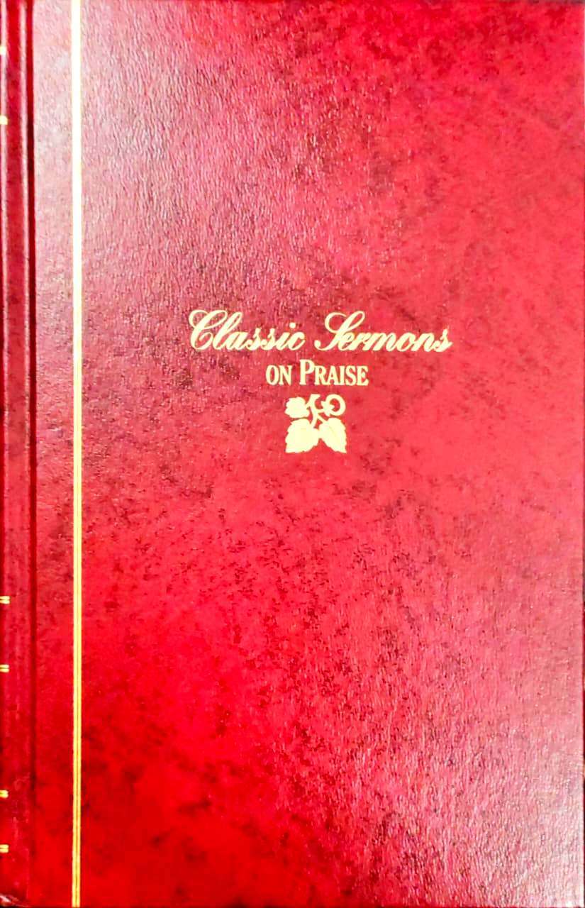Classic Sermons On Praise: By- Warren Wiersbe (25-S ...