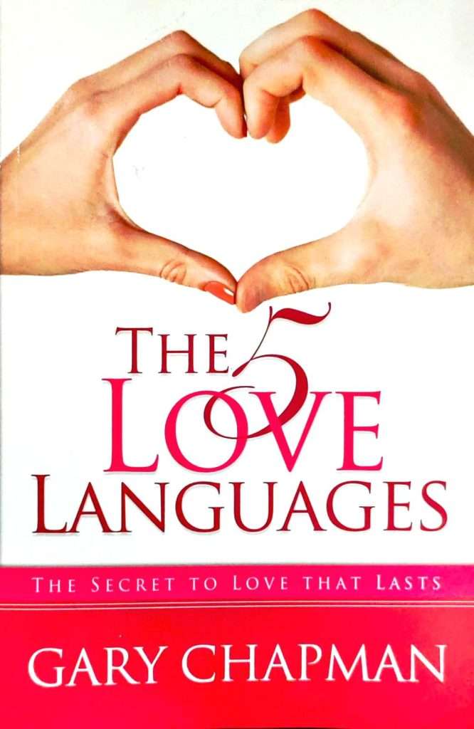 The 5 Love Languages - Gary Chapman