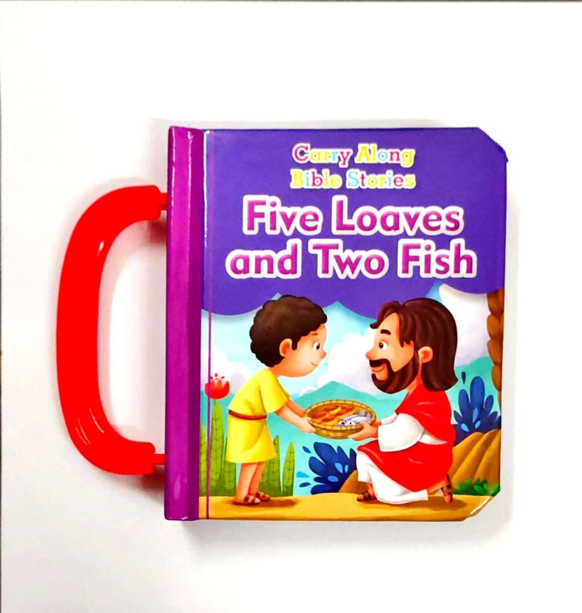 Carry Along Bible Stories: Five Loaves And Two Fish (ELS-Publish ...