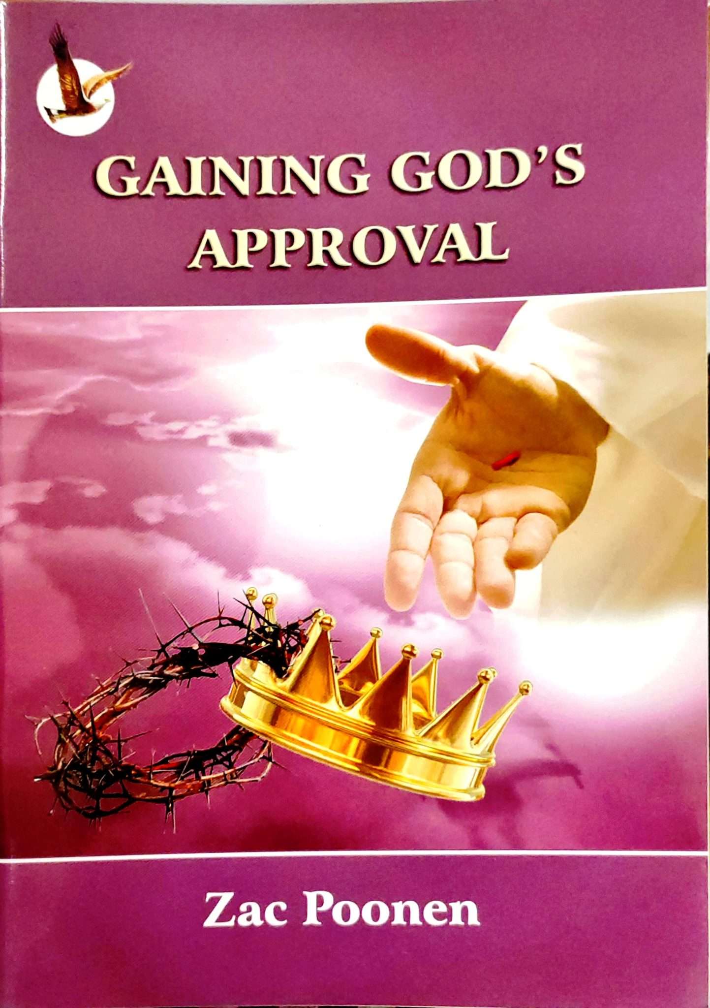 Gaining God's Approval (English): By- Zac Poonen - ChristianBooksIndia.com