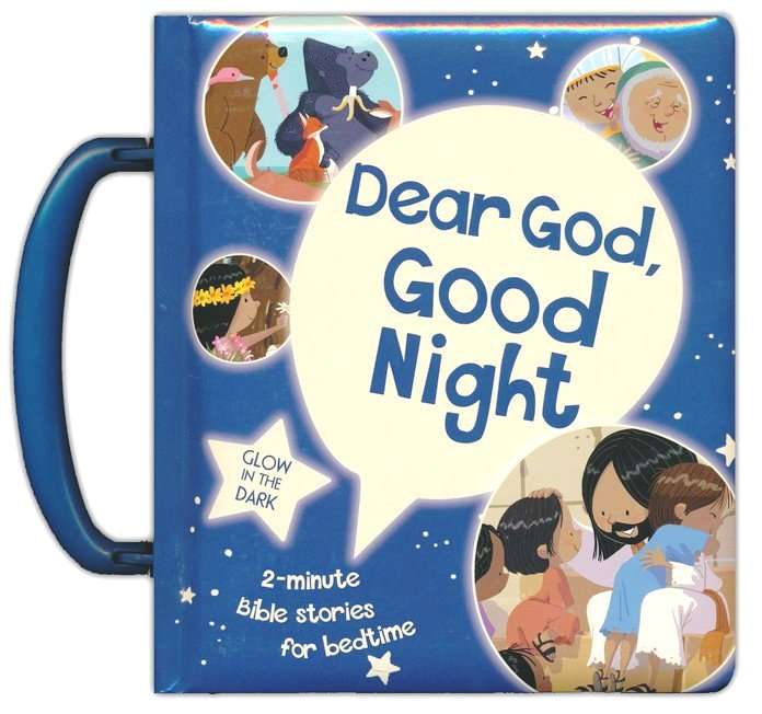 Dear God, Good Night: 2-Minute Bible Stories For Bedtime [24] (ISBN ...