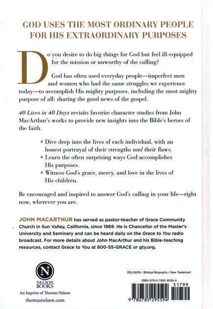 40 Lives In 40 Days: Experiencing God's Grace Through The Bible's Most Compelling Characters: by ...