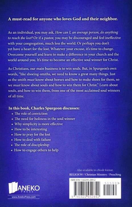 The Soul Winner How to Lead Sinners To The Saviour: by- Charles H ...