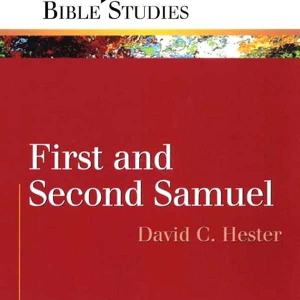 1 & 2 Samuel: Interpretation Bible Studies: by- David C. Hester (ISBN ...