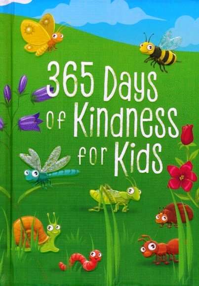 365 Of Kindness For Kids [24] (ISBN:9781424563845 ...
