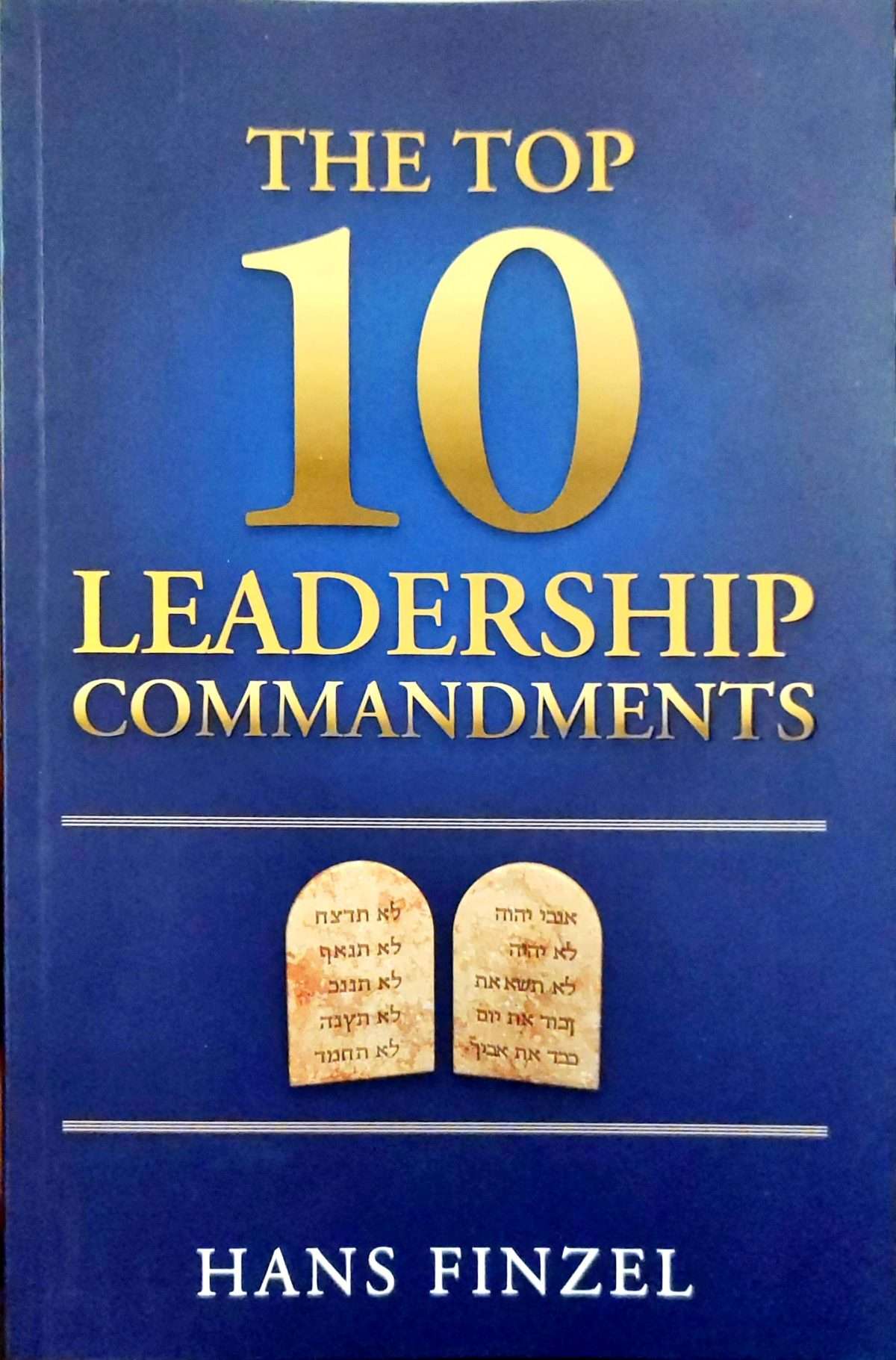 The Top 10 Leadership Commandments: by- Hans Finzel (O) 9789389998795 ...