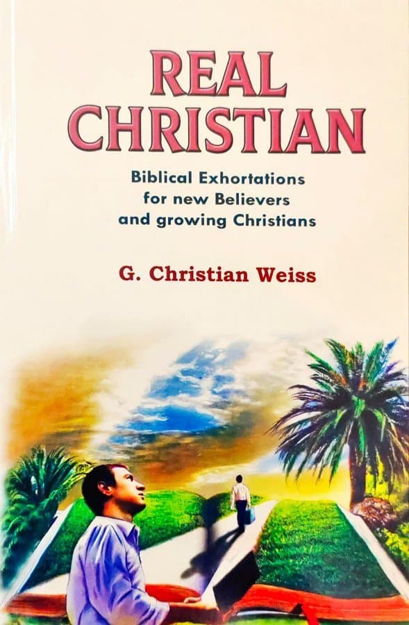 Real Christian by-G. Christian Weiss - ChristianBooksIndia.com