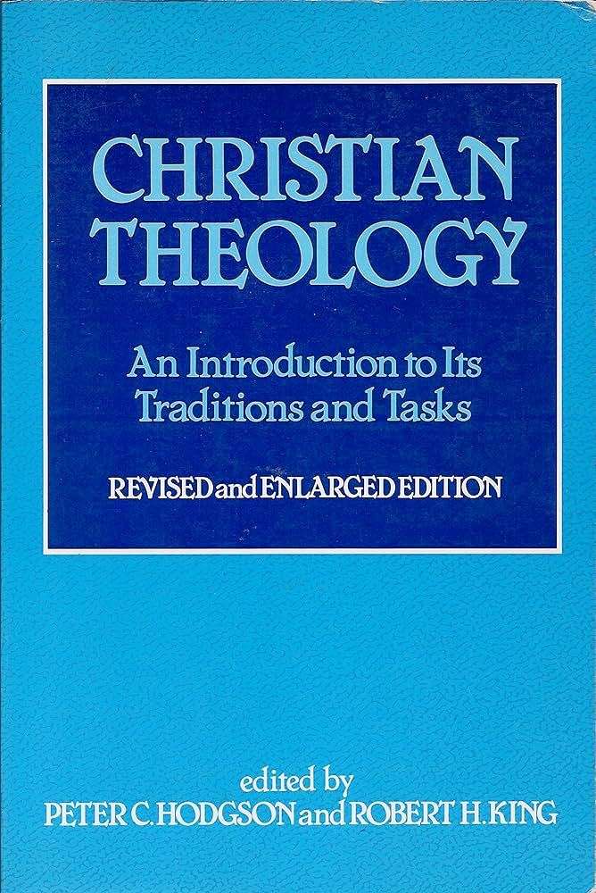 Christian Theology: An Introductions To Its Traditions And Tasks ...