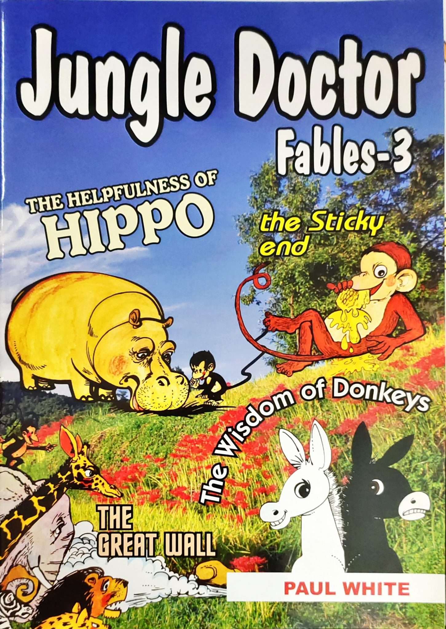 Jungle Doctor Fables -3: by- Paul White (GLS) - ChristianBooksIndia.com
