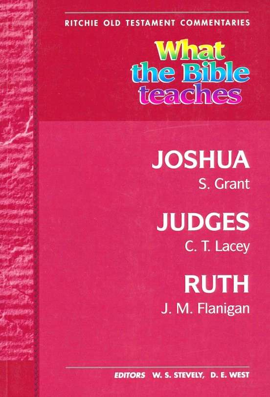 What The Bible Teaches: Joshua, Judges & Ruth: by- Grant , Lacey ...