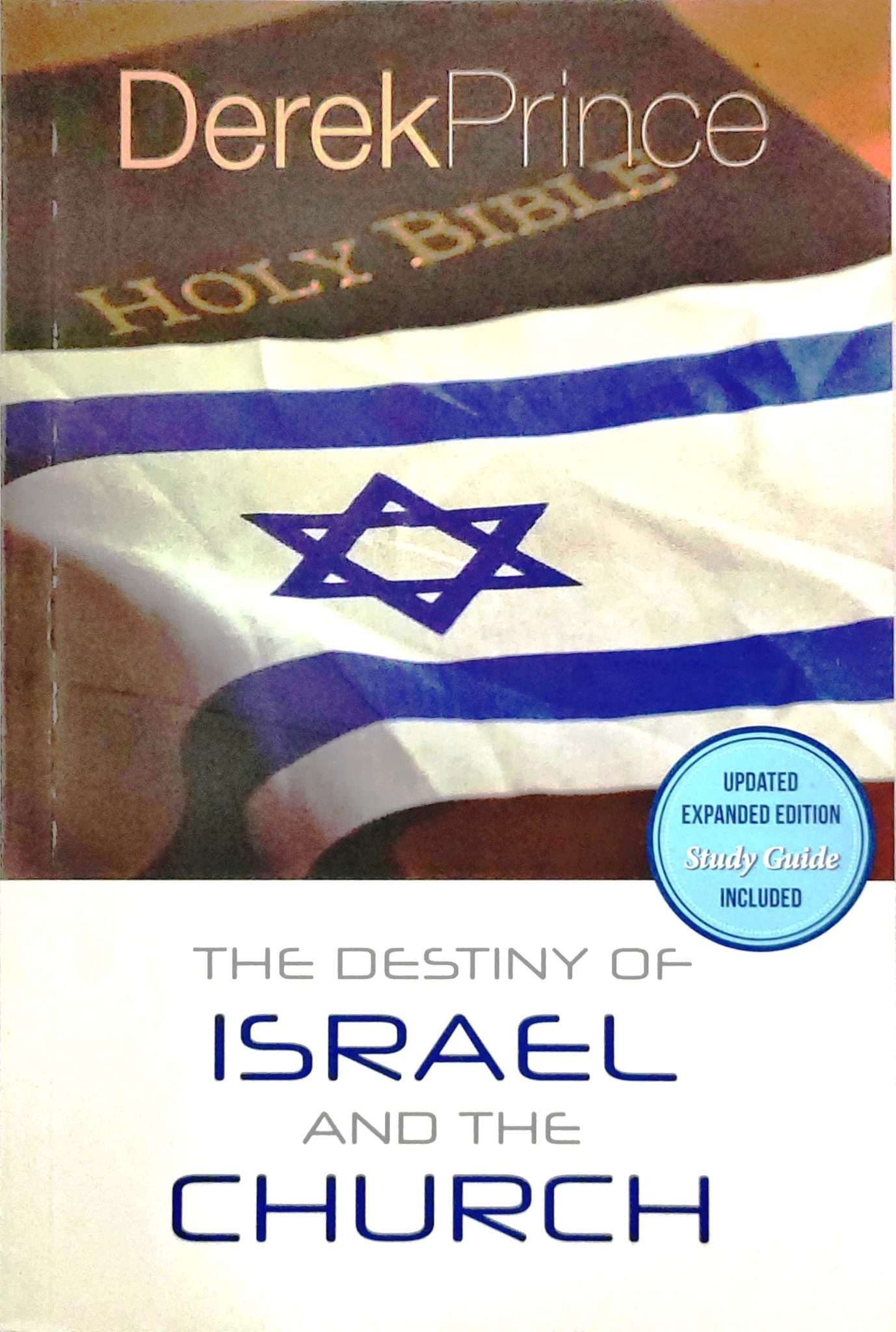 The Destiny Of Israel And The Church: by- Derek Prince (ISBN ...