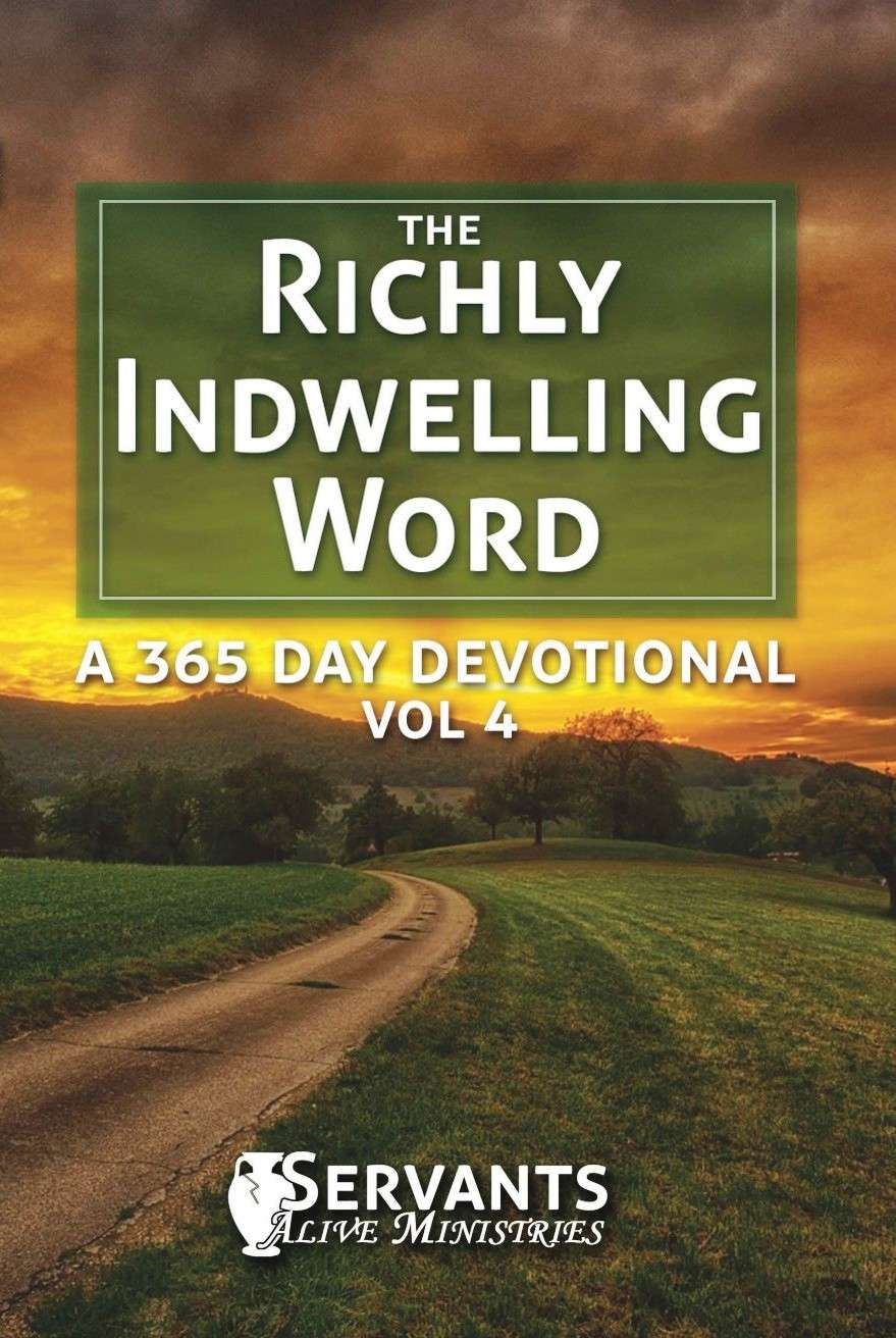 The Richly Indwelling Word - A 365 Dy Devotional: Vol-4 [s ...