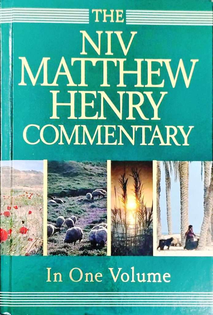 Matthew Henry's Commentary-In One Volume Zondervan Classic Reference Series