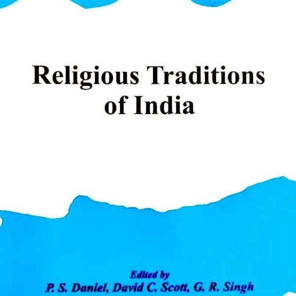 Religious Traditions of India: by- P. S. Daniel, David (ISPCK ...