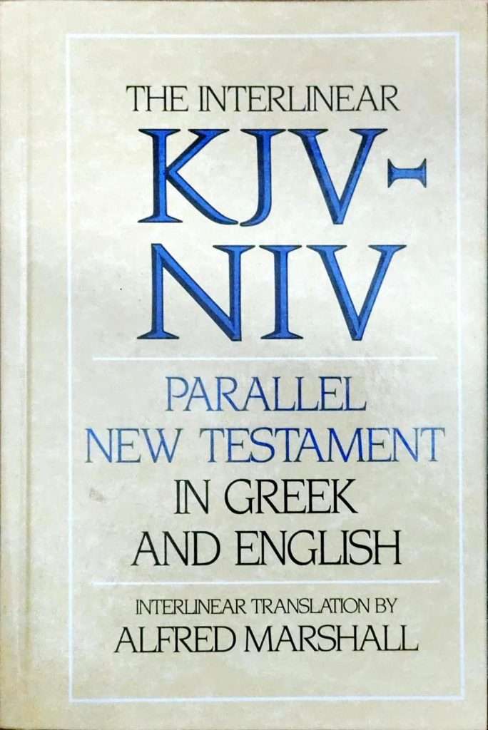 The Interlinear KJV-NIV: Parallel New Testament In Greek And English ...