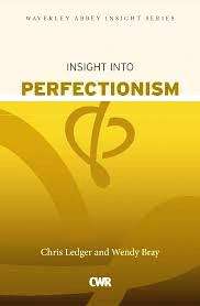 Insight Into Perfectionism: by- Chris Ledger & Wendy Bray (ISBN ...
